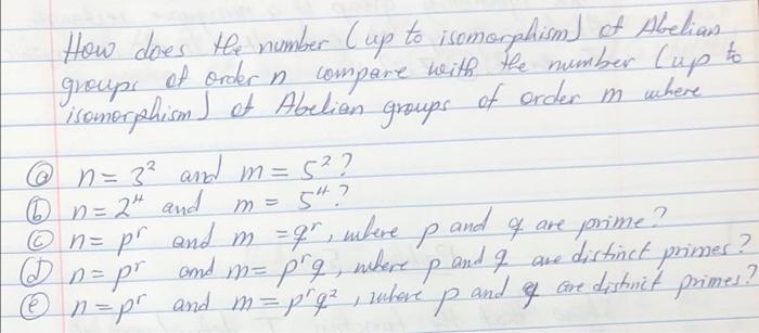 Solved How does the number Cup to isomorphism of Abelias | Chegg.com