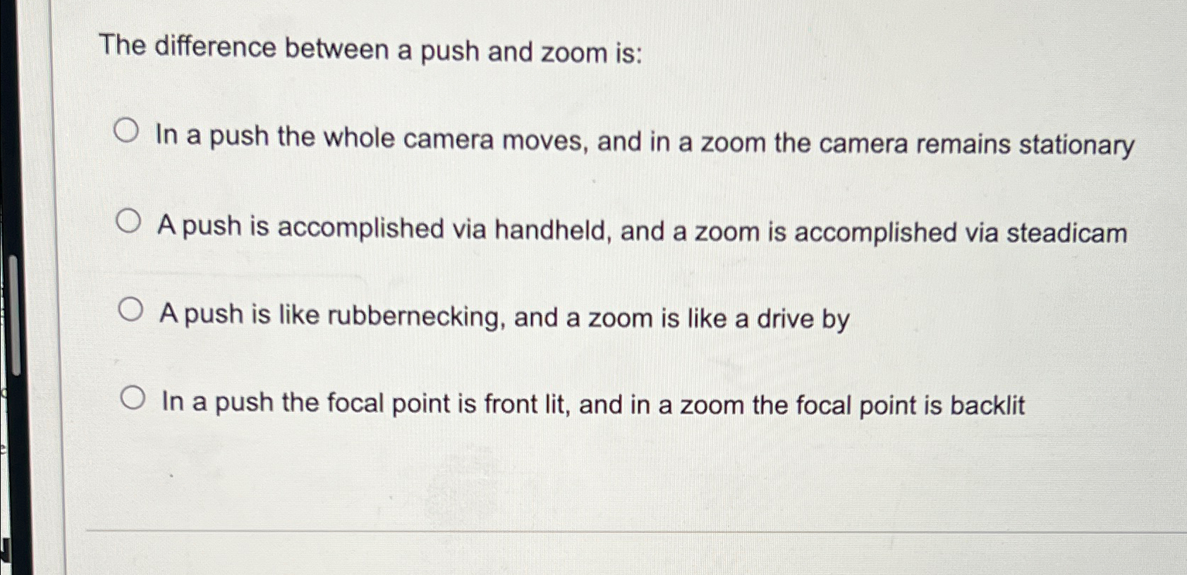 Solved The difference between a push and zoom is:In a push | Chegg.com