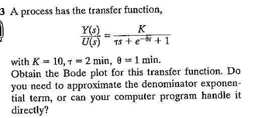 Solved 3 ﻿A process has the transfer | Chegg.com