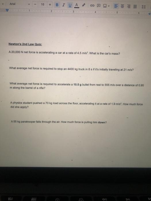 Solved Arial 10 + BIU A lili 2 Newton's 2nd Law Quiz: A | Chegg.com