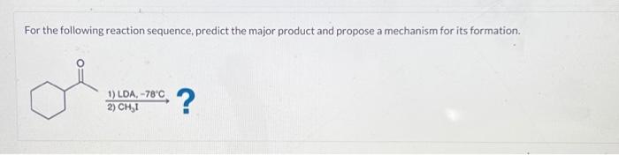 Solved The enolate of a ketone can be treated with an ester | Chegg.com