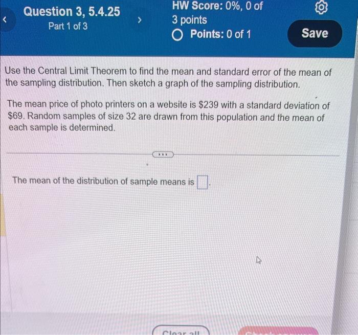 Solved Use the Central Limit Theorem to find the mean and | Chegg.com