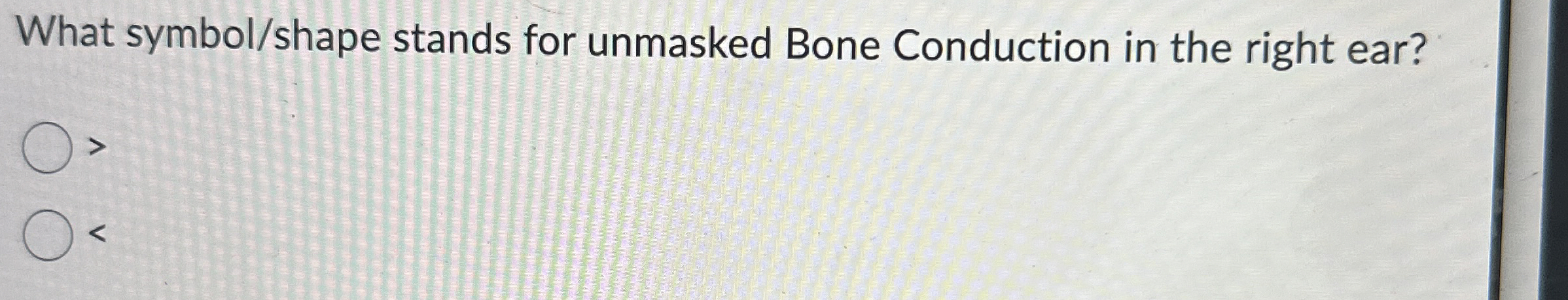 Solved What symbol/shape stands for unmasked Bone Conduction | Chegg.com