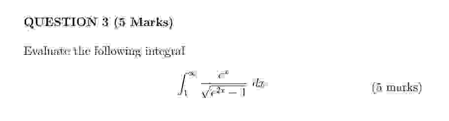 Solved QUESTION 3 (5 ﻿marks)Evaluate the following | Chegg.com
