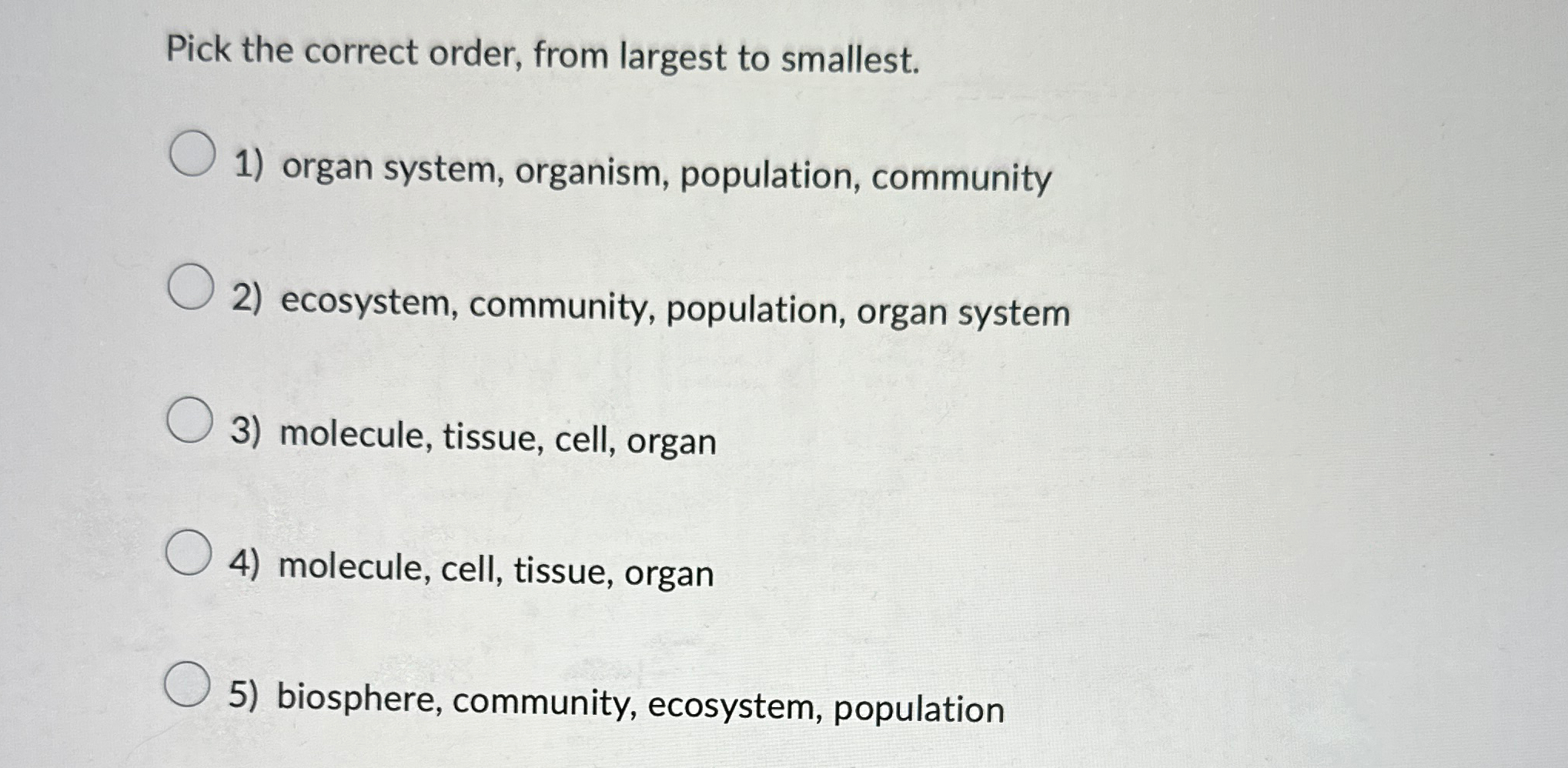 Solved Pick the correct order, from largest to | Chegg.com