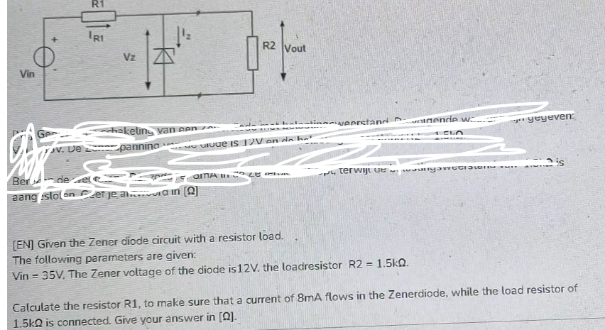 Solved Given the Zener diode circuit with a resistor load. | Chegg.com