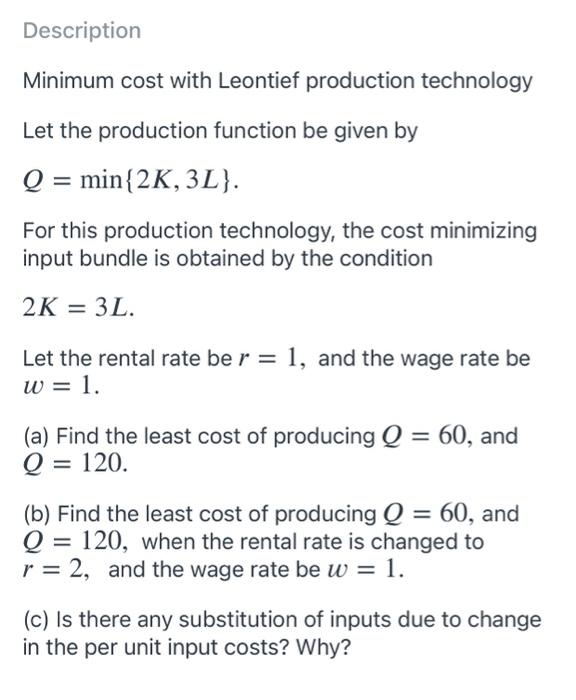 Solved Description Minimum cost with Leontief production | Chegg.com