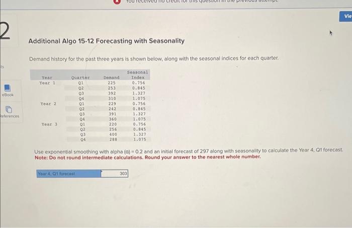 Solved Additional Algo 15-12 Forecasting with Seasonality | Chegg.com