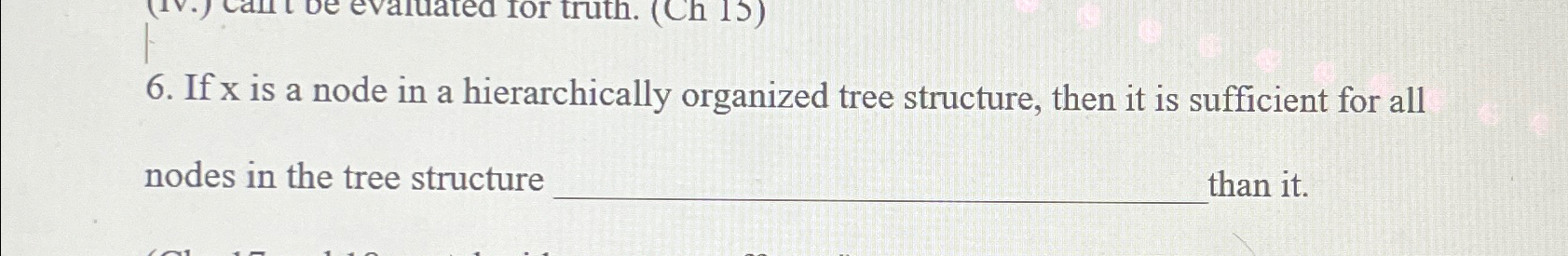 Solved If x ﻿is a node in a hierarchically organized tree | Chegg.com