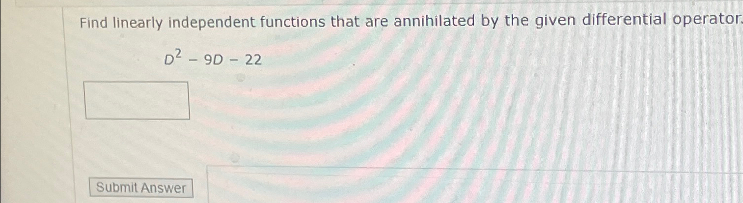 Solved Find linearly independent functions that are | Chegg.com
