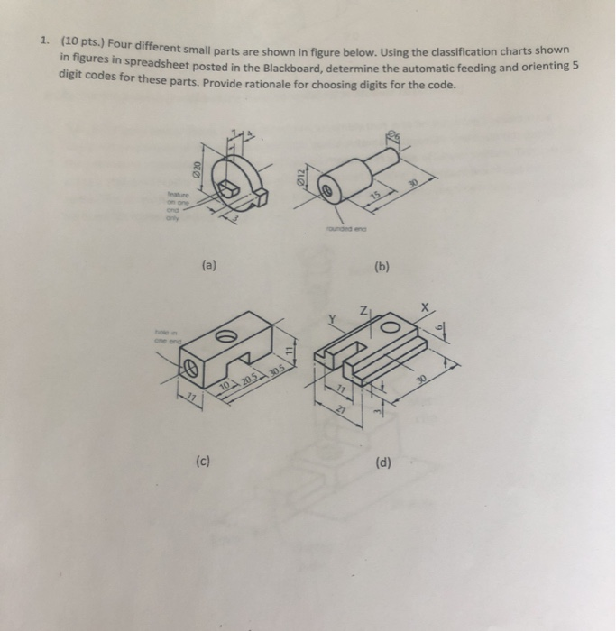 1. (10 pts.) Four different small parts are shown in | Chegg.com