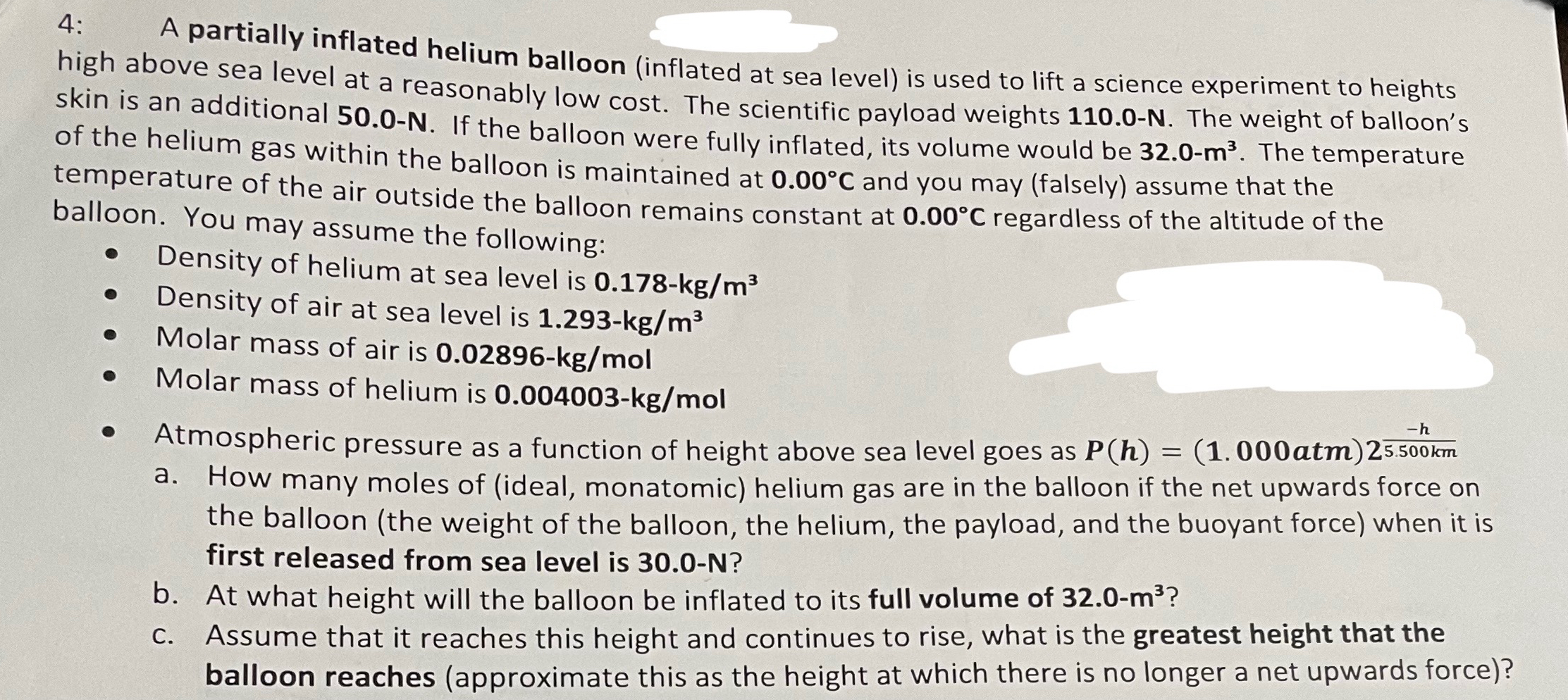Solved 4: A partially inflated helium balloon (inflated at | Chegg.com