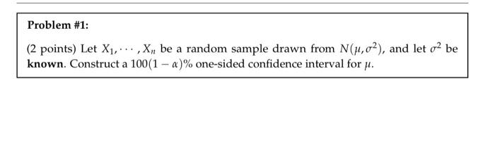 Solved Problem \#1: (2 points) Let X1,⋯,Xn be a random | Chegg.com