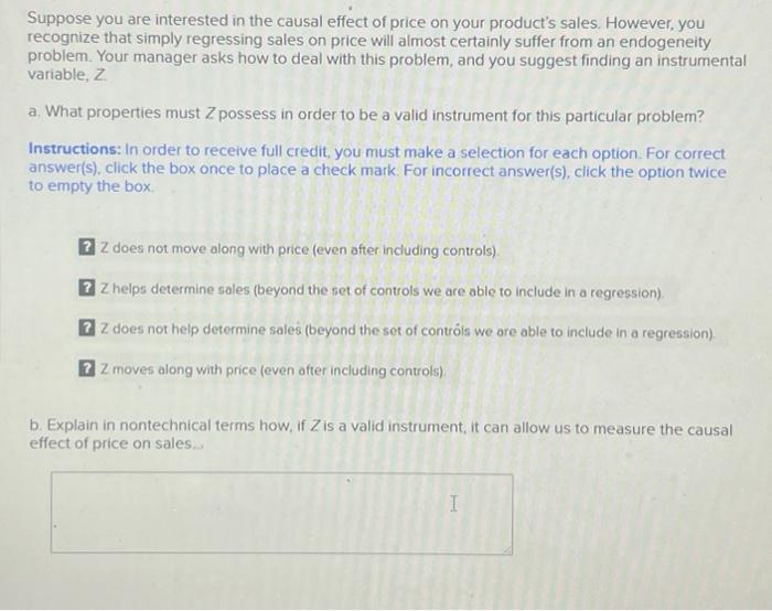 Solved Suppose you are interested in the causal effect of | Chegg.com