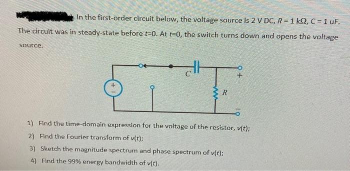Solved In the first-order circuit below, the voltage source | Chegg.com