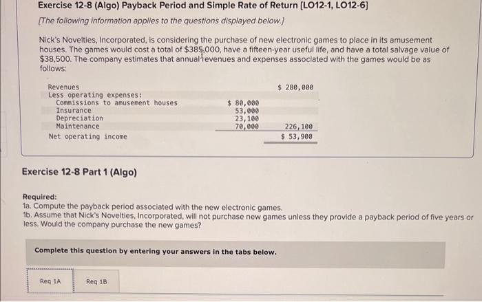 Solved Exercise 12-8 (Algo) Payback Period and Simple Rate | Chegg.com