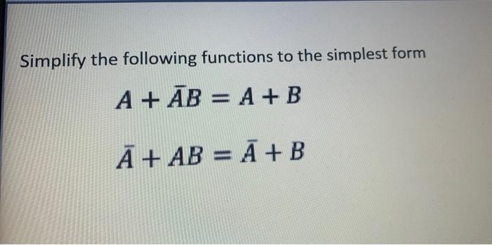 Solved Simplify the following functions to the simplest form | Chegg.com