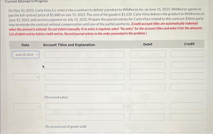 Solved On May 10, 2025, Carla Vista Co. enters into a | Chegg.com