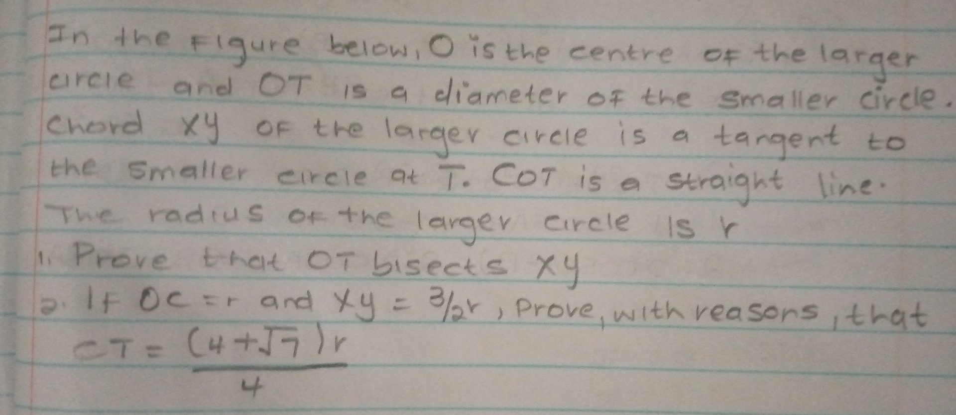 Solved In the figure below, O ﻿is the centre of the larger | Chegg.com