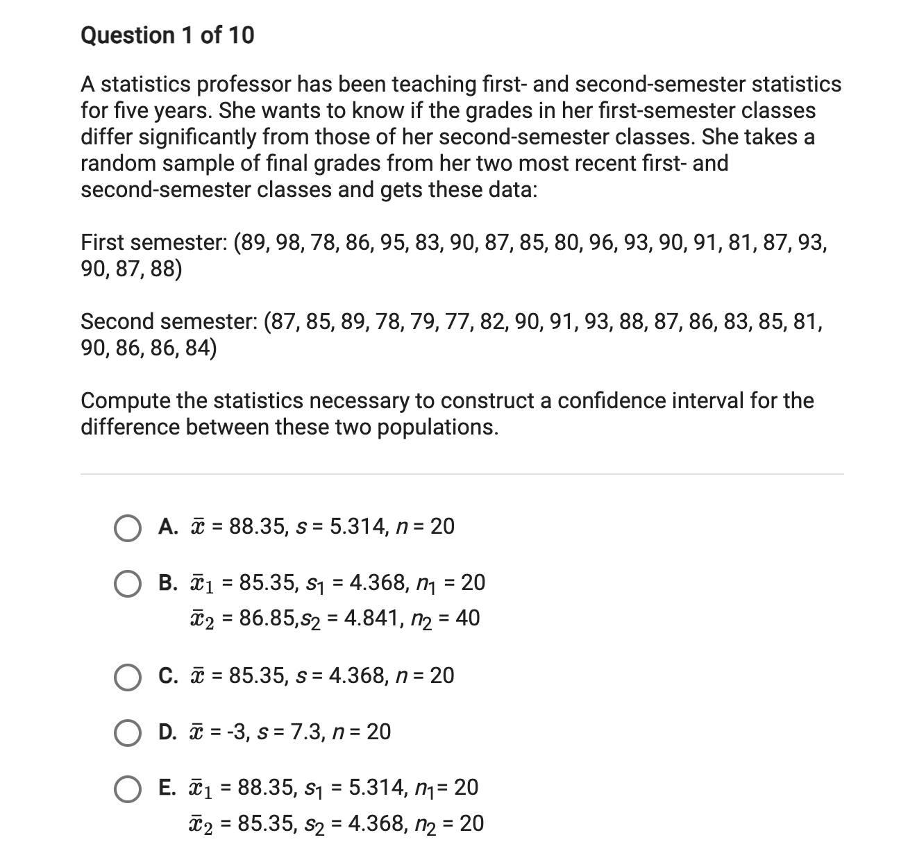 Solved Question 1 ﻿of 10A statistics professor has been | Chegg.com