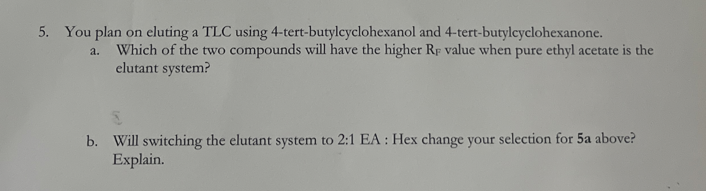 Solved You plan on eluting a TLC using | Chegg.com