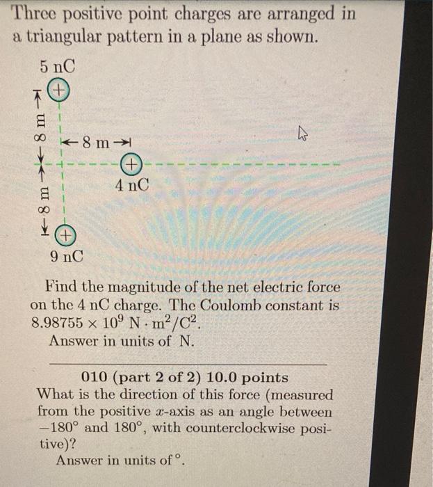 Three positive point charges are arranged in a | Chegg.com