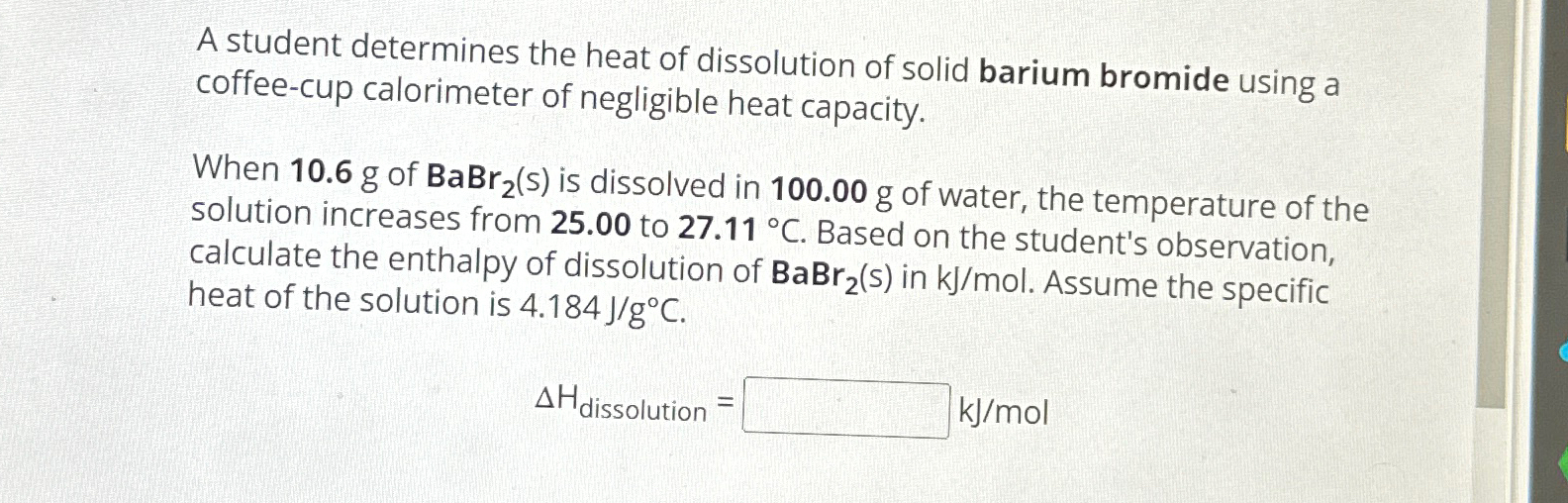 Solved A student determines the heat of dissolution of solid | Chegg.com