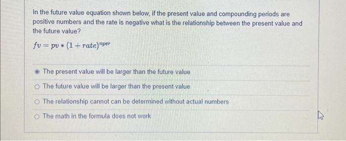 Solved In the future value equation shown below, if the | Chegg.com