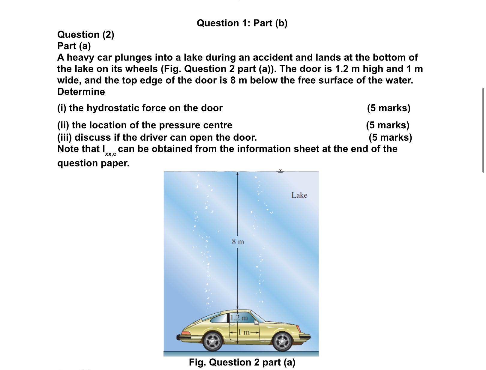 Solved Question 1: Part (b)Question (2)Part (a)A heavy car | Chegg.com