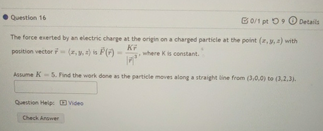 Solved Question 1601 ﻿pt9(i)DetailsThe force exerted by an | Chegg.com