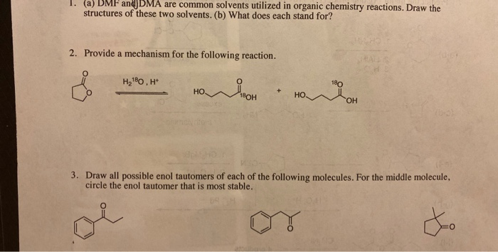 Solved 1. (a) DMF and DMA are common solvents utilized in | Chegg.com