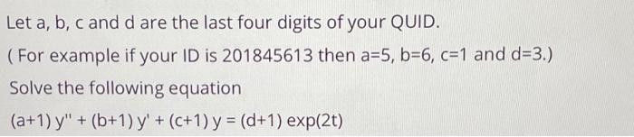 Solved Let a, b, cand d are the last four digits of your | Chegg.com