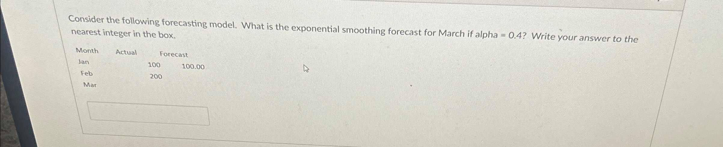 Solved Consider the following forecasting model. What is the | Chegg.com