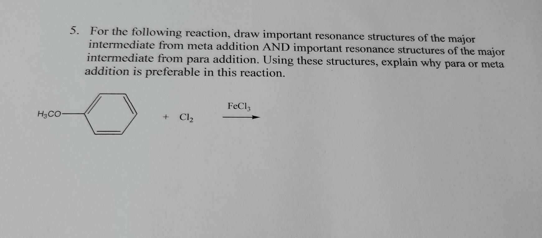 Solved 5. For the following reaction, draw important | Chegg.com