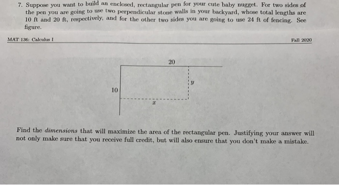 Solved 7. Suppose you want to build an enclosed, rectangular | Chegg.com