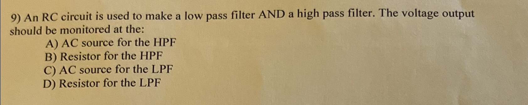 Solved An RC circuit is used to make a low pass filter AND a | Chegg.com