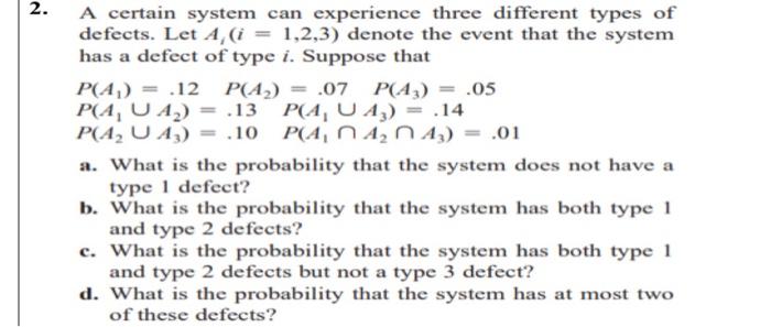Solved A certain system can experience three different types | Chegg.com