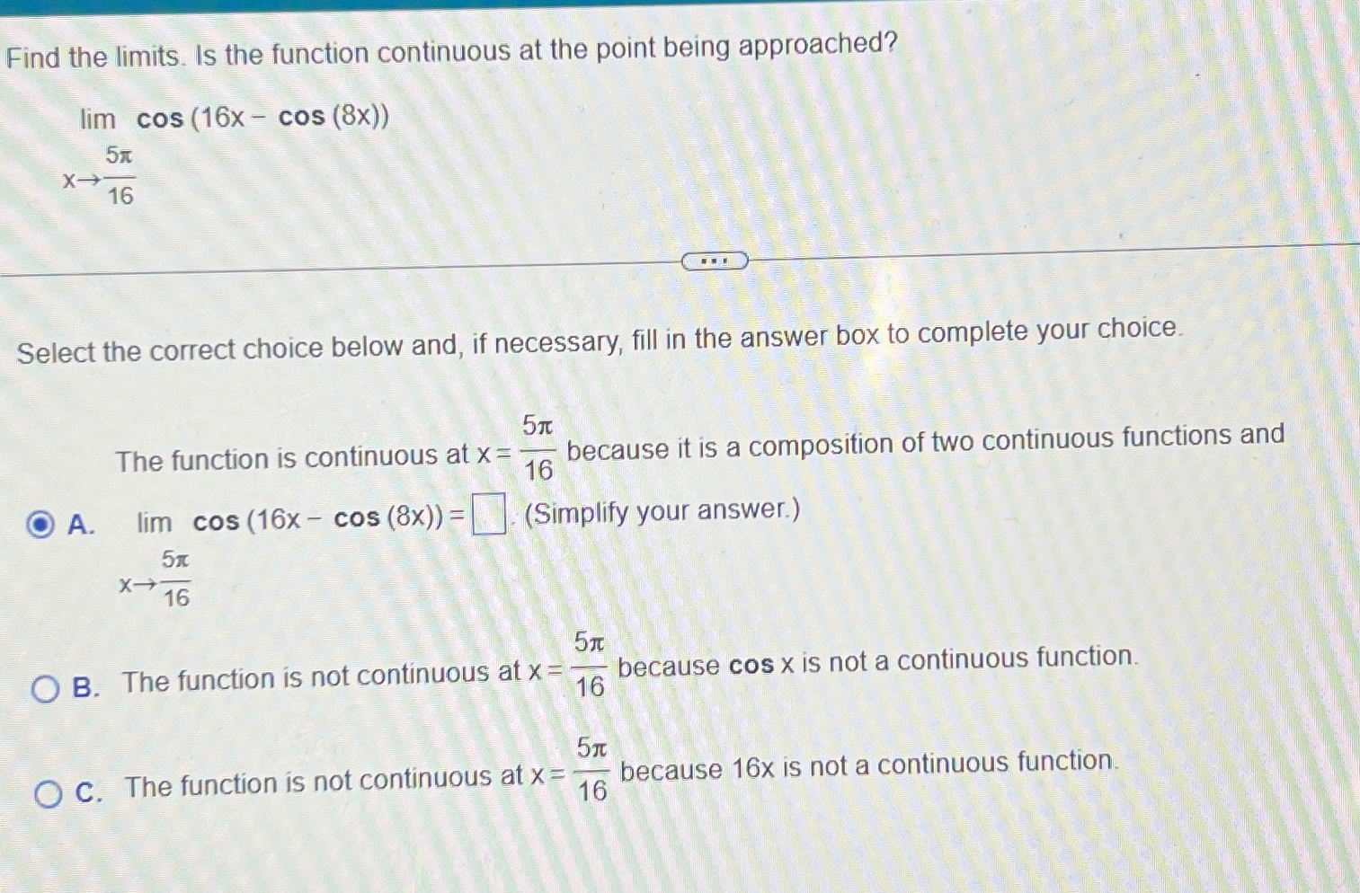 Solved Find the limits. ﻿Is the function continuous at the | Chegg.com