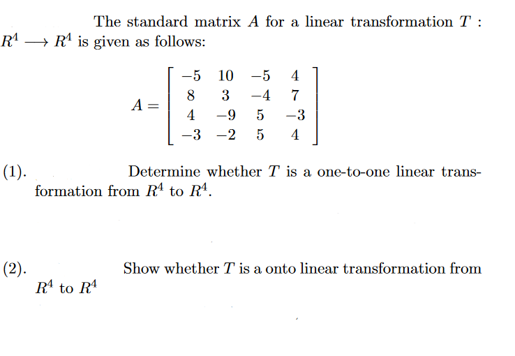 Solved The standard matrix A for a linear transformation T | Chegg.com