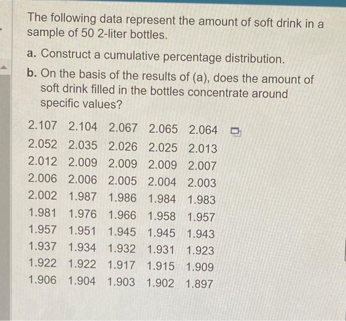 Solved The following data represent the amount of soft drink | Chegg.com