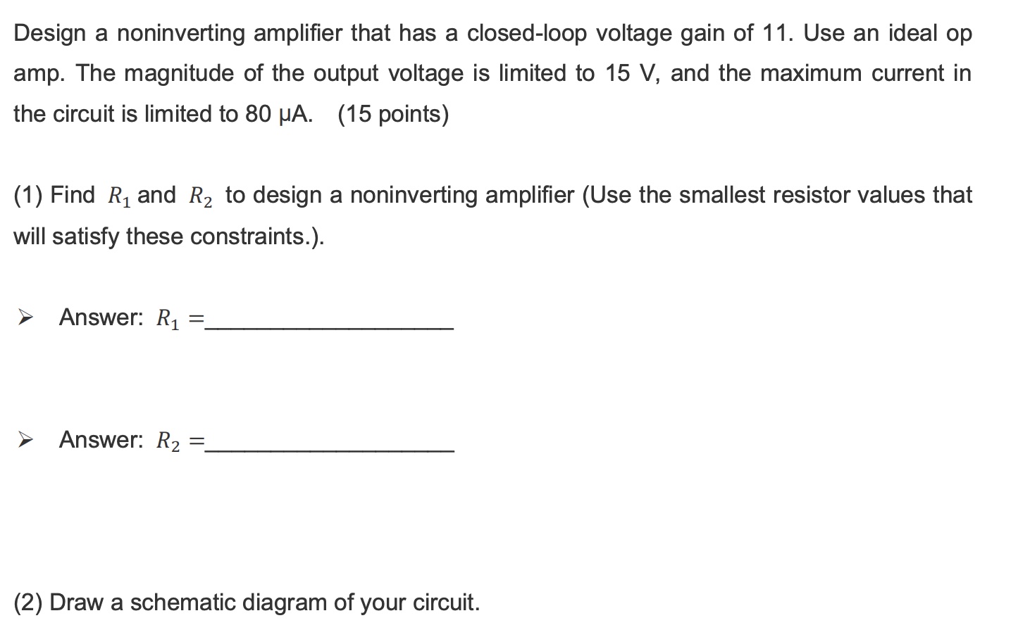 Solved Design a noninverting amplifier that has a | Chegg.com