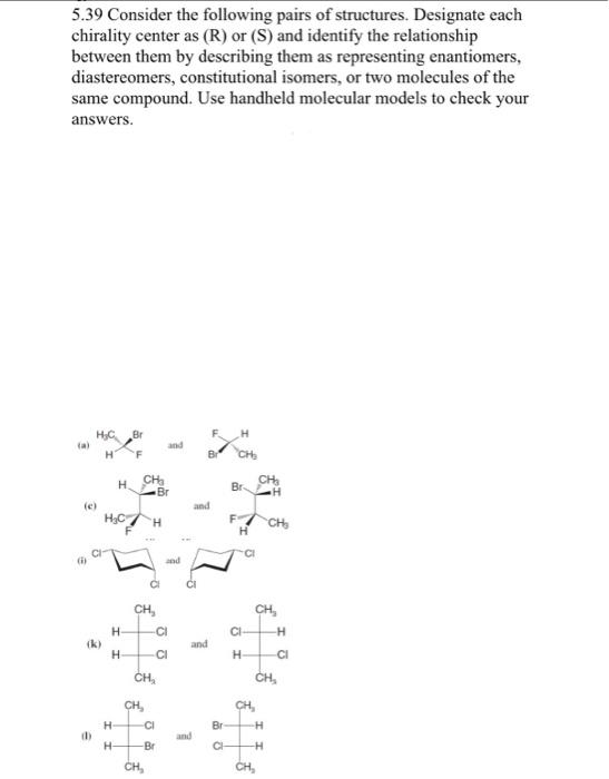 Solved 5.39 Consider the following pairs of structures. | Chegg.com