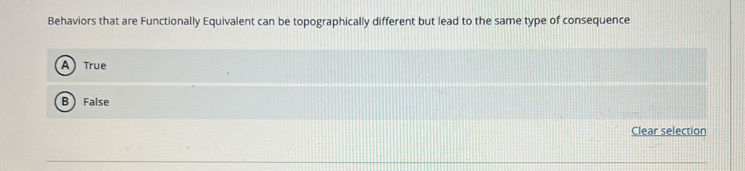 Solved Behaviors that are Functionally Equivalent can be | Chegg.com