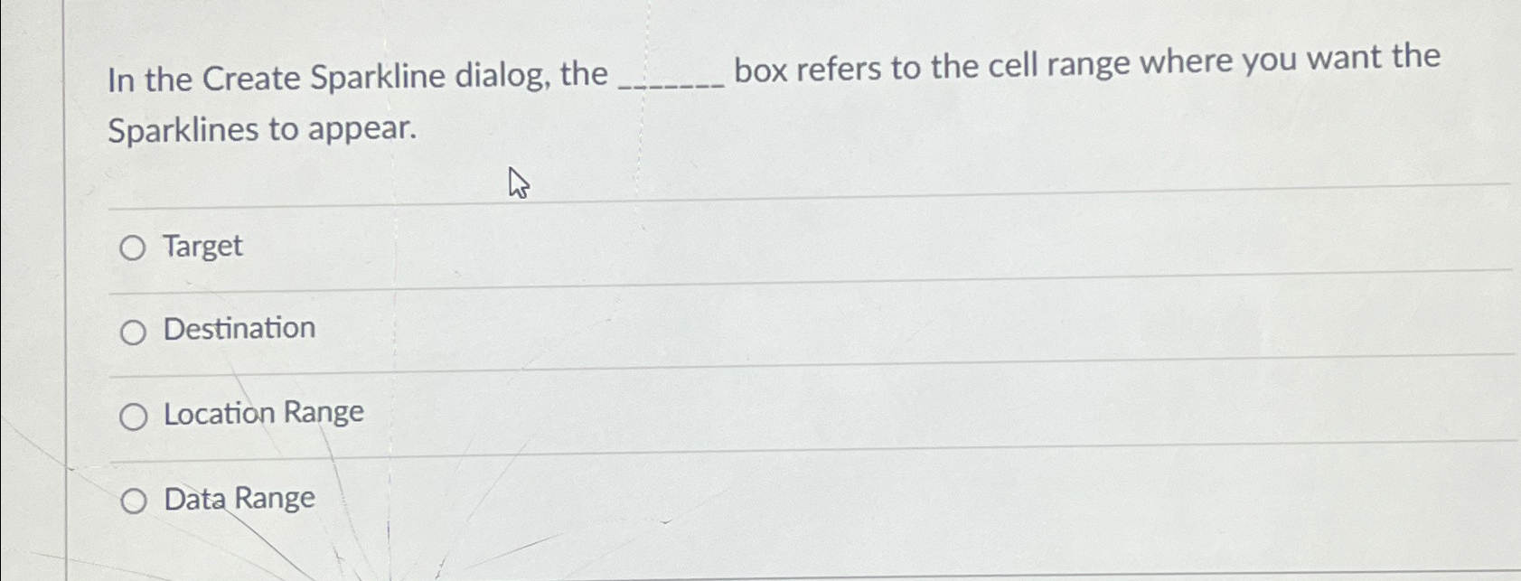 Solved In the Create Sparkline dialog, the box refers to the | Chegg.com