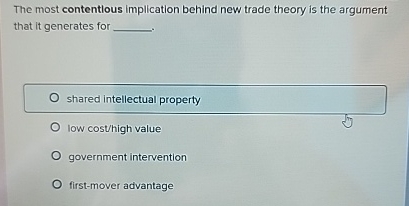 Solved The most contentlous implication behind new trade | Chegg.com