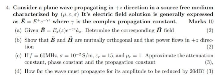 Solved 4. Consider a plane wave propagating in +z direction | Chegg.com
