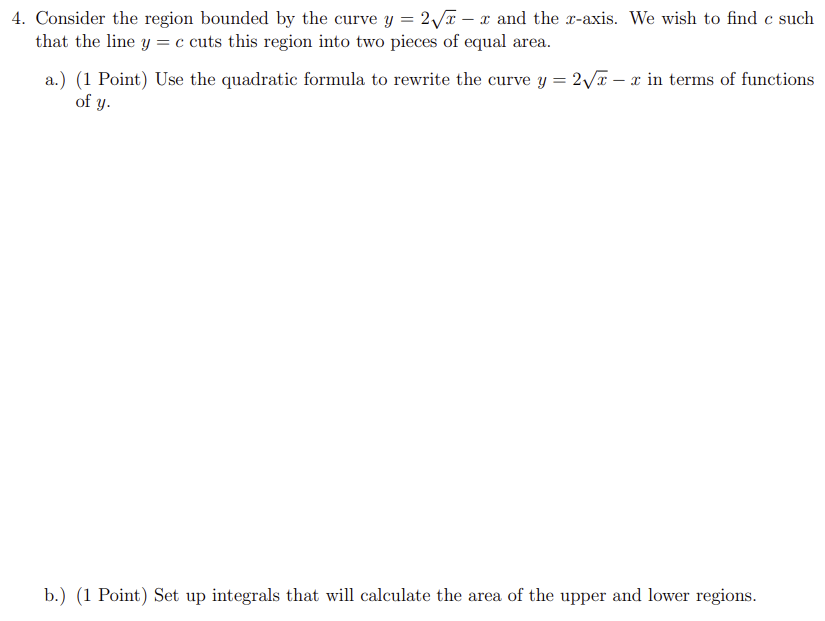 Solved Consider the region bounded by the curve y=2x2-x ﻿and | Chegg.com