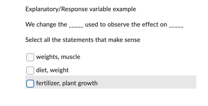 Solved Explanatory/Response variable example We change the | Chegg.com