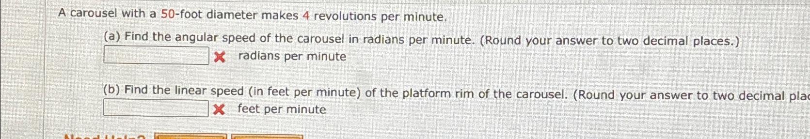 Solved A carousel with a 50 -foot diameter makes 4 | Chegg.com