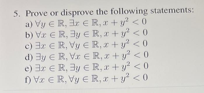 Solved 5. Prove or disprove the following statements: a) | Chegg.com